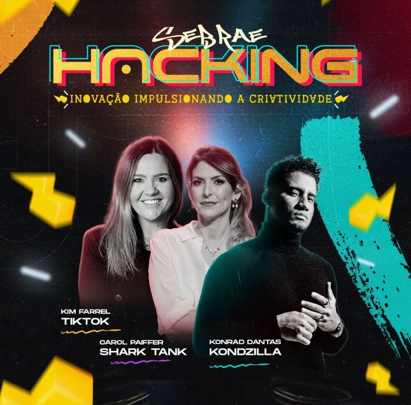 Sebrae Hacking 2023 vai reunir grandes nomes da inovação e da economia ...